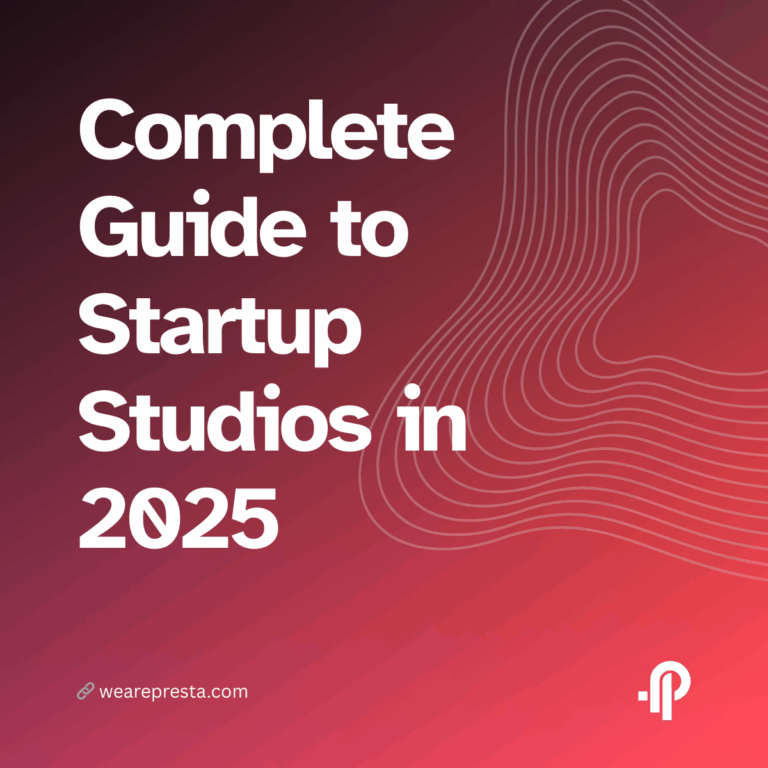 Complete Guide to Startup Studios in 2025 – Presta